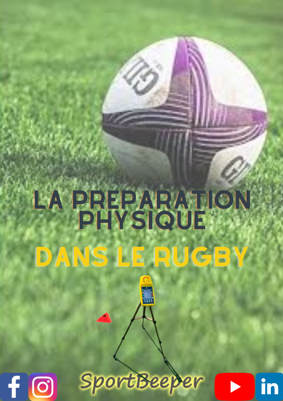 Le Rugby: La Préparation Physique - SportBeeper Pro